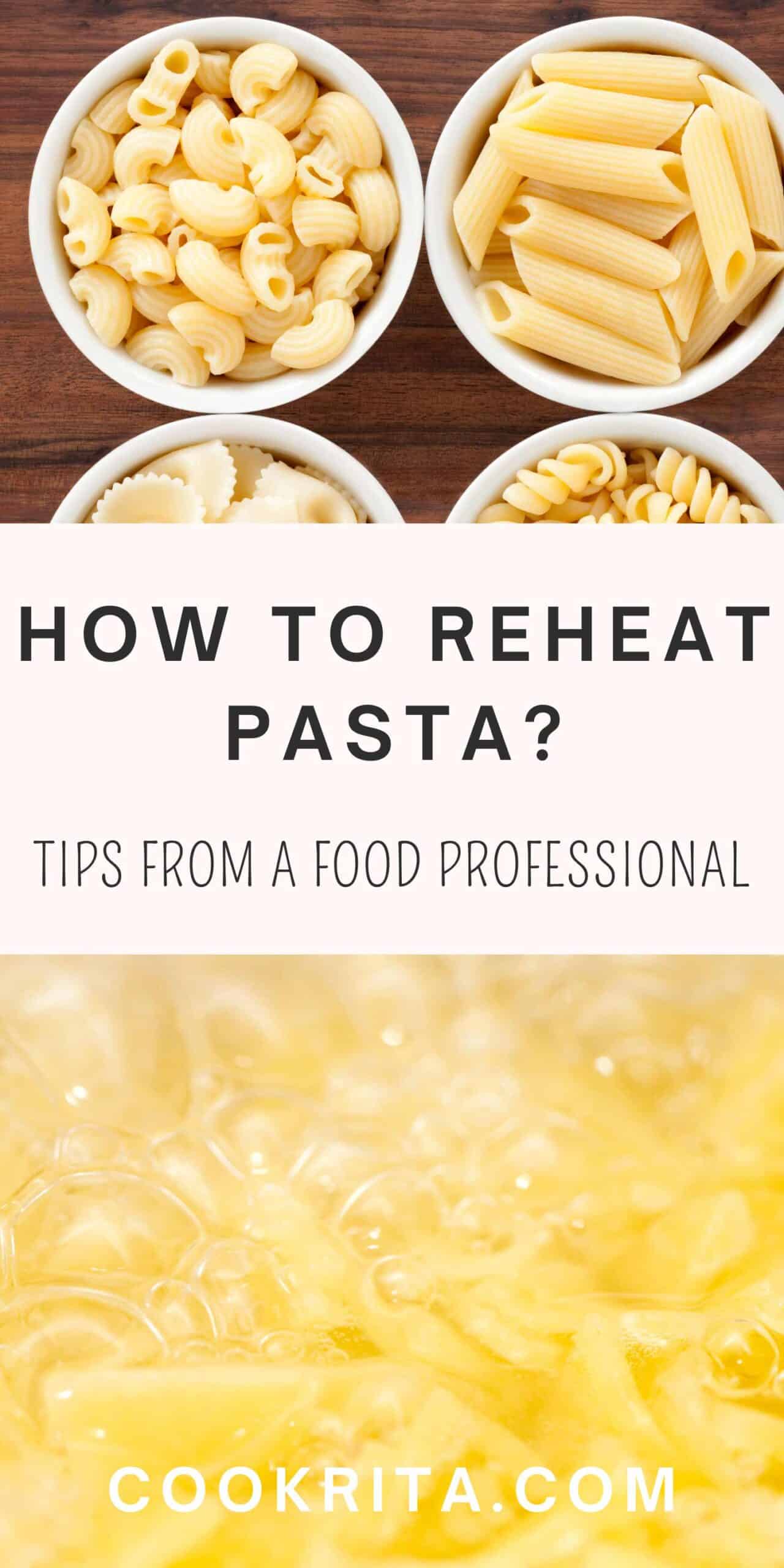How To Reheat Pasta (by Food Professional)